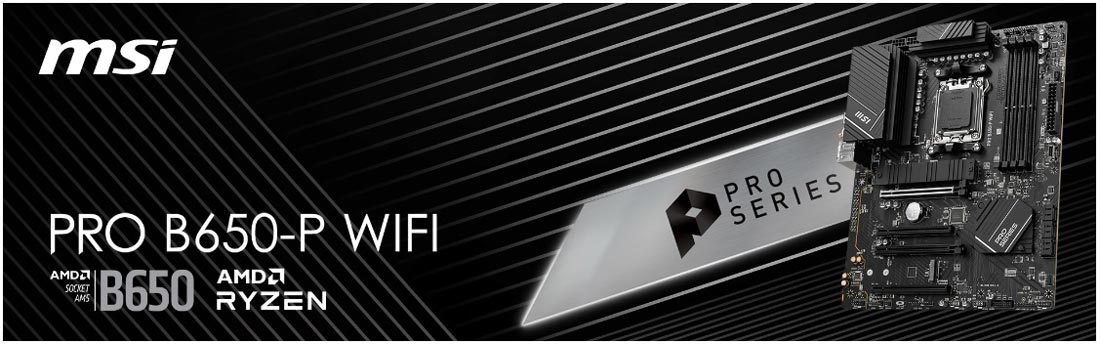 MSI PRO B650-P WIFI AM5 DDR5 6400 (OC) MHz ATX Gaming | Harcialem.com